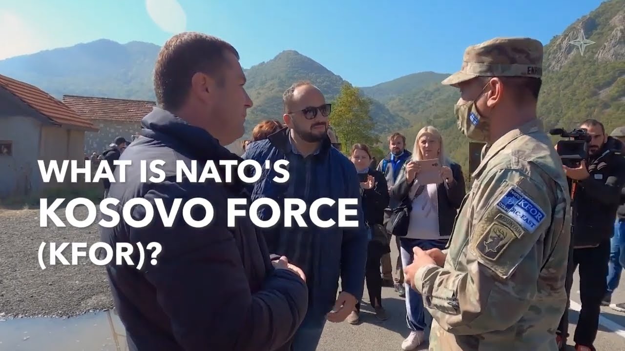 What is NATO’s Kosovo Force (KFOR)? - YouTube