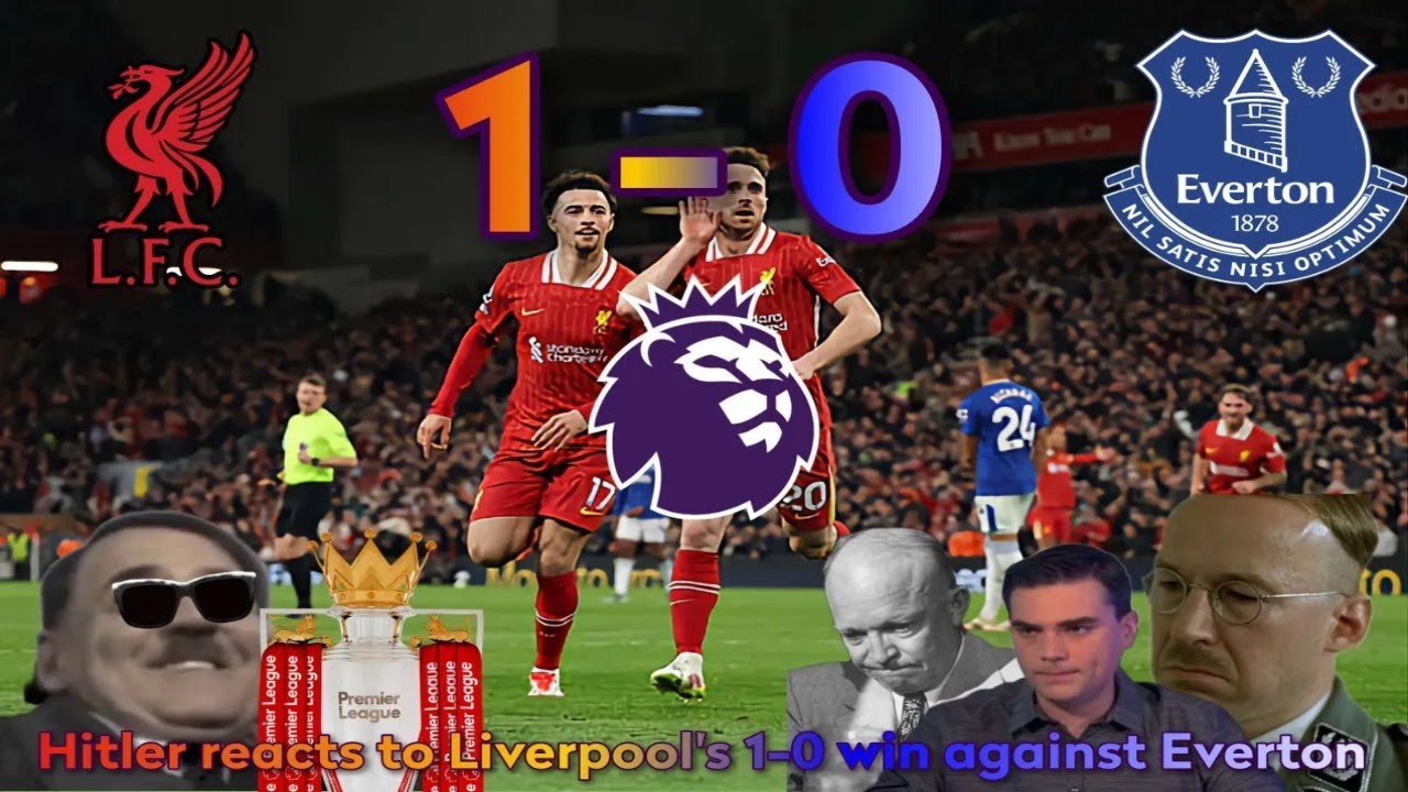 Hitler reacts to Liverpool's 1-0 win against Everton - YouTube