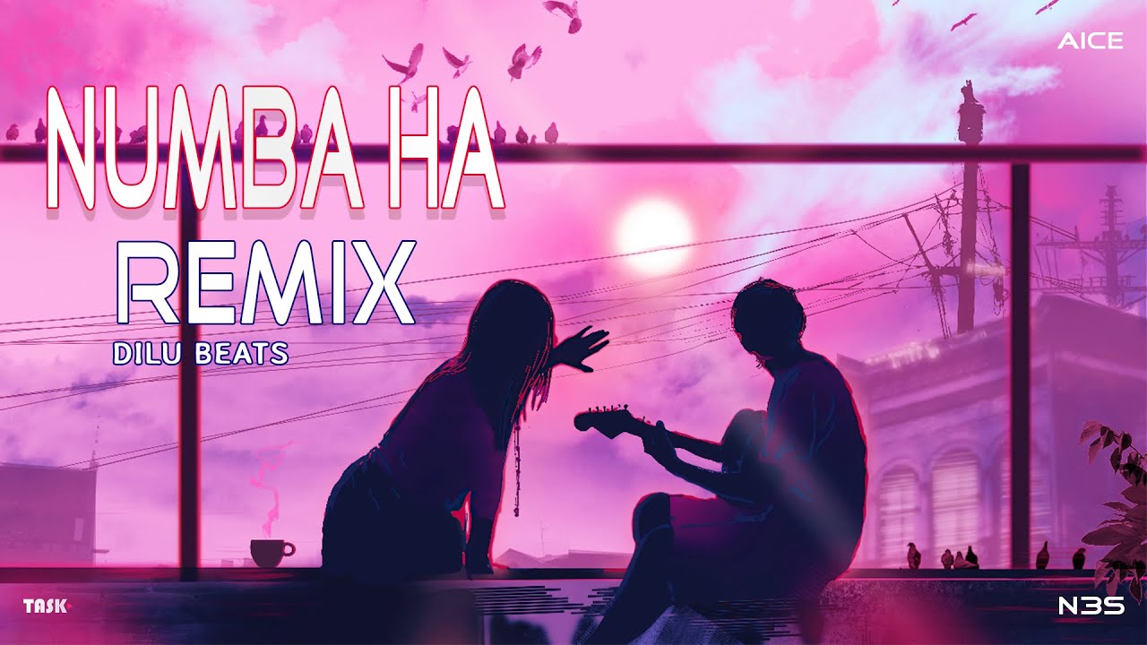 Numba Ha (Remix) - DILU Beats | Task Beatz Remix | AICE Efects - YouTube