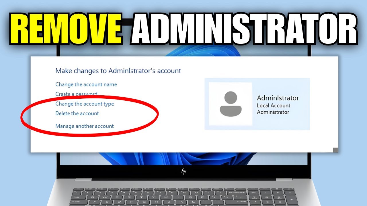 How To Remove Administrator Account From HP Laptop - YouTube