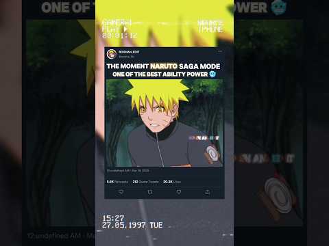 THE MOMENT NARUTO SAGA MODE ONE OF THE BEST ABILITY POWER#shorts #naruto