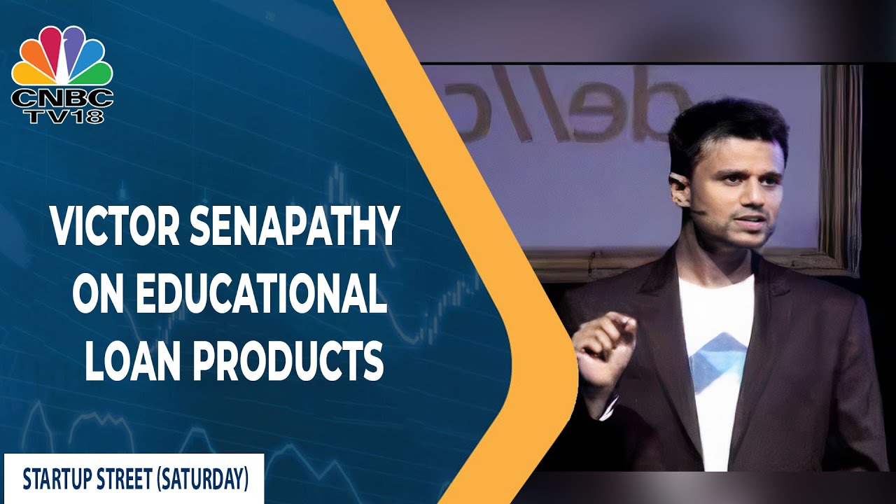 Propelld Founder Victor Senapathy Talks About Educational Loan Products ...