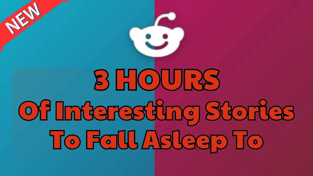 3 HOURS of Interesting Stories to Fall Asleep to | Best Reddit Stories ...