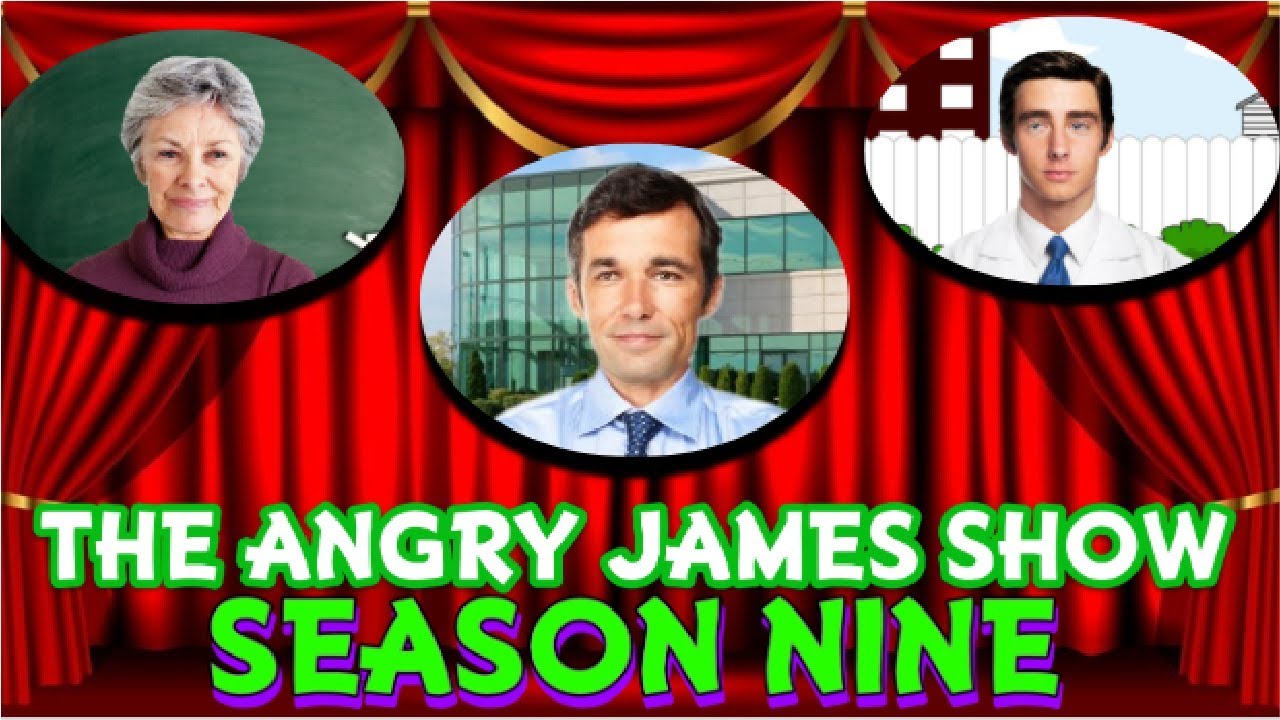 The Angry James Show (Complete 9th Season) - YouTube