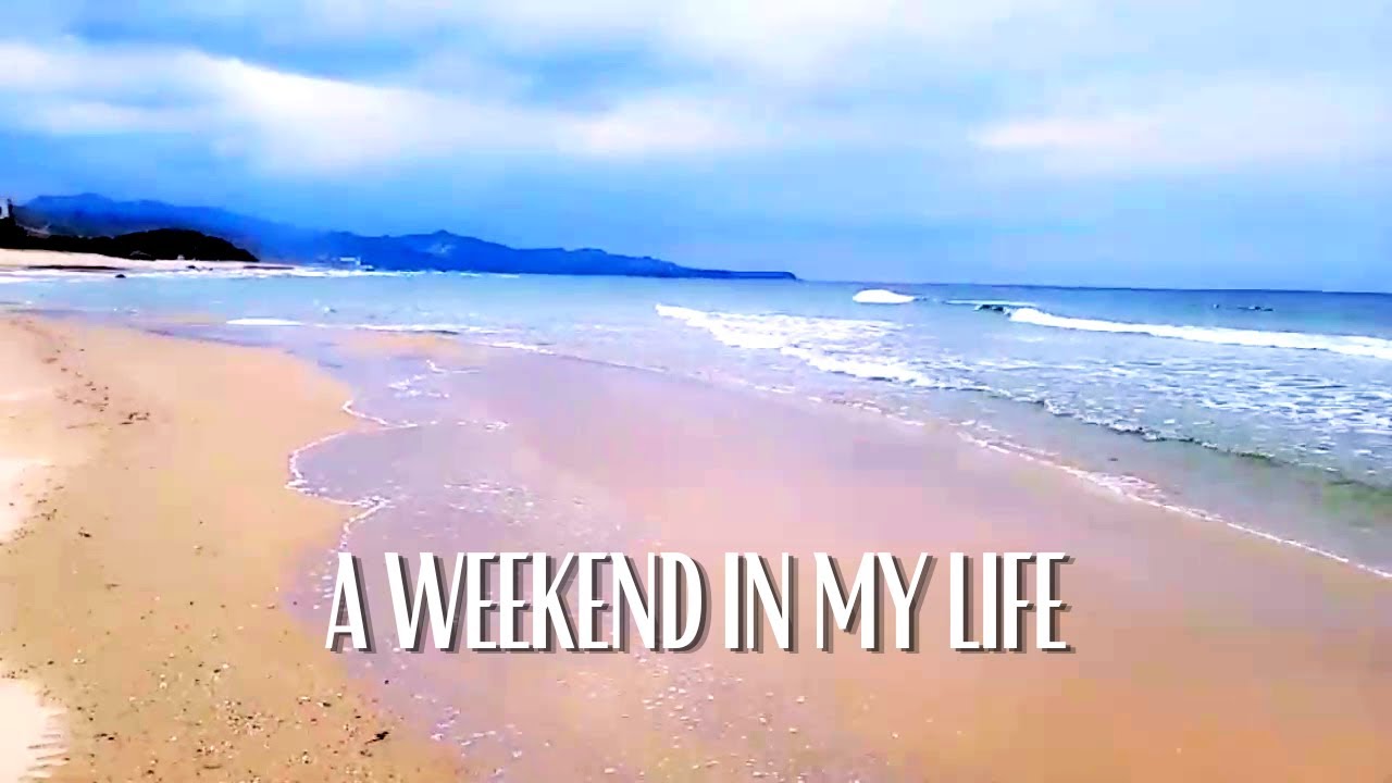 A Weekend In My Life - YouTube