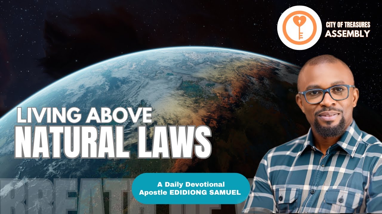 LIVING ABOVE NATURAL LAWS - YouTube
