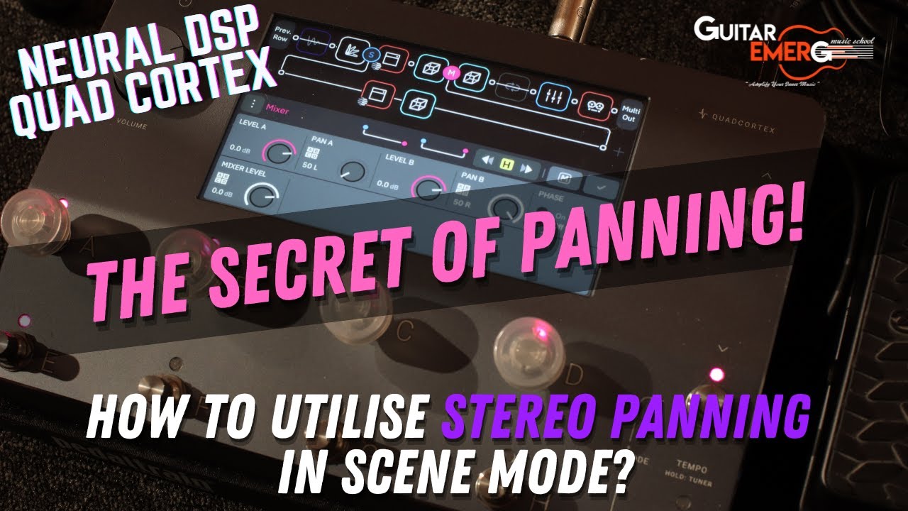 Neural DSP Quad Cortex (How To Utilise Stereo Panning In Scene Mode ...