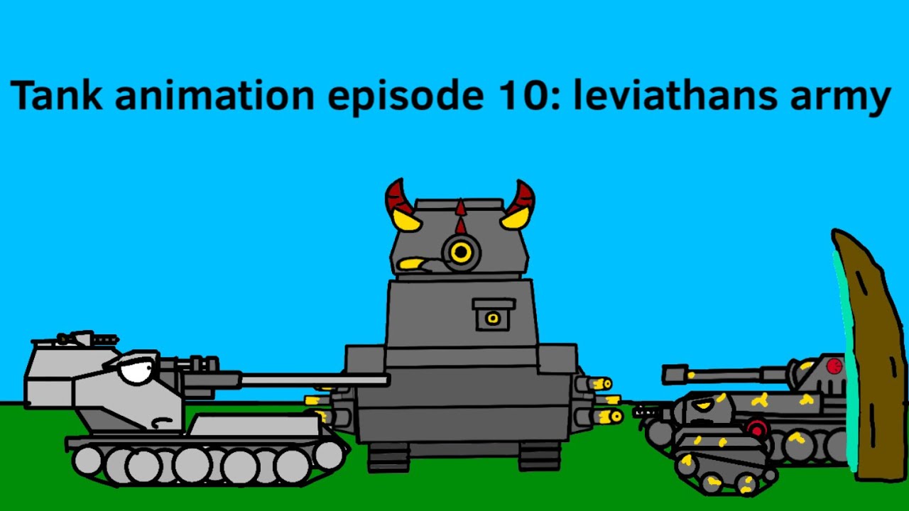 Tank animation episode 10: leviathans army - YouTube