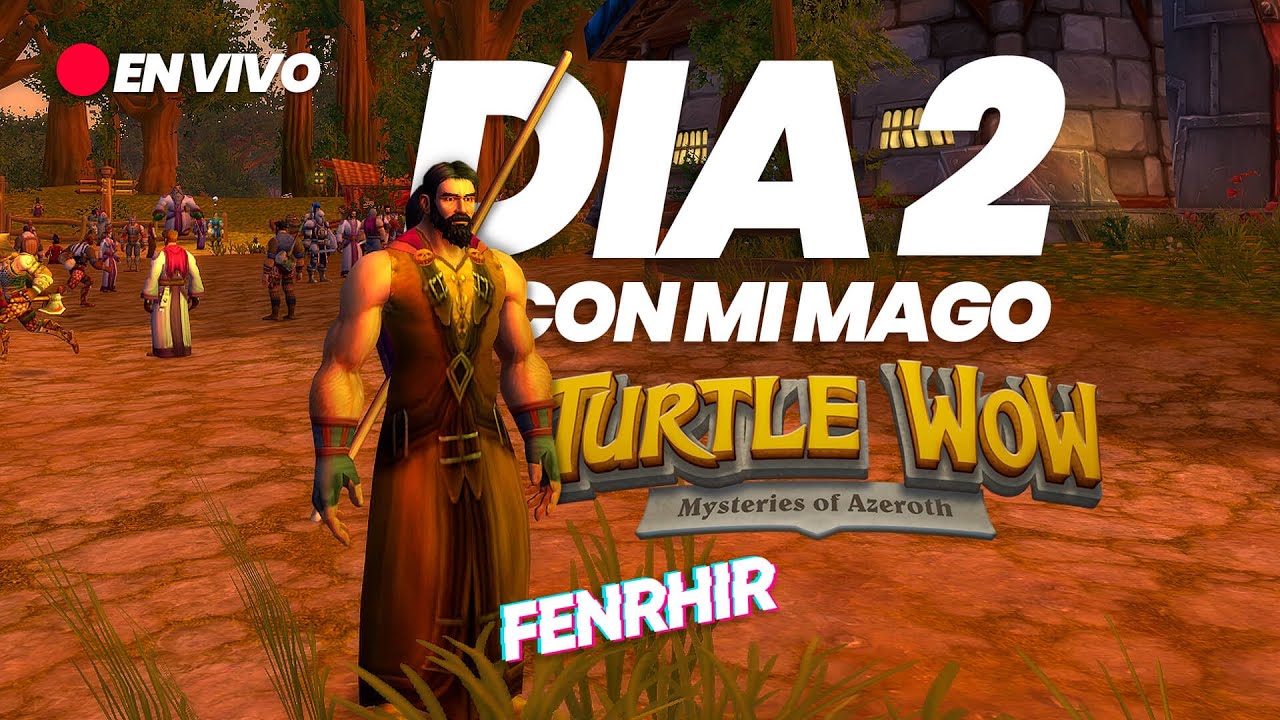 🔴Turtle WoW DIA 2 - Mago Alianza - YouTube