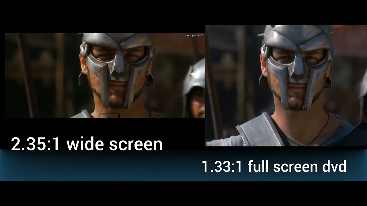 Gladiator aspect ratio comparison widescreen 2.35:1 vs fullscreen 1.33 ...