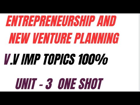 Entrepreneurship and new venture planning unit 3 one shot ...