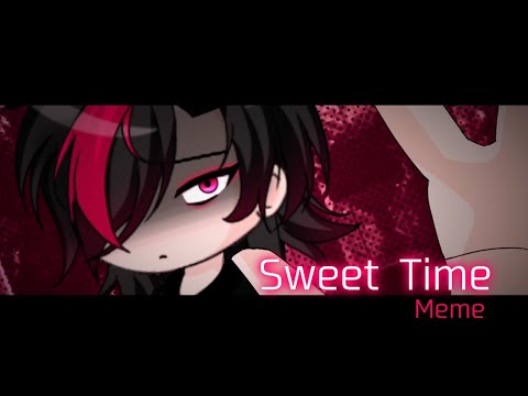 Sweet Time Meme // Gacha Studio // Animation Meme - YouTube