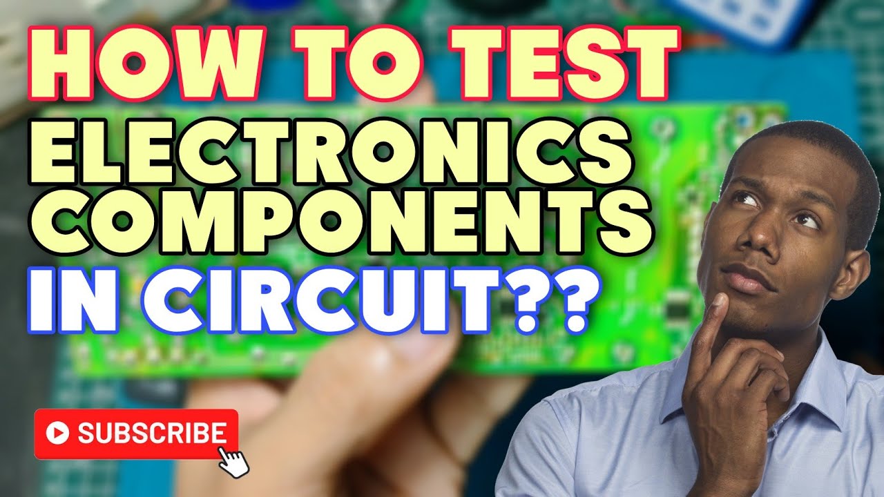 How to Test Electronics Components in Circuit using Digital Multimeter ...