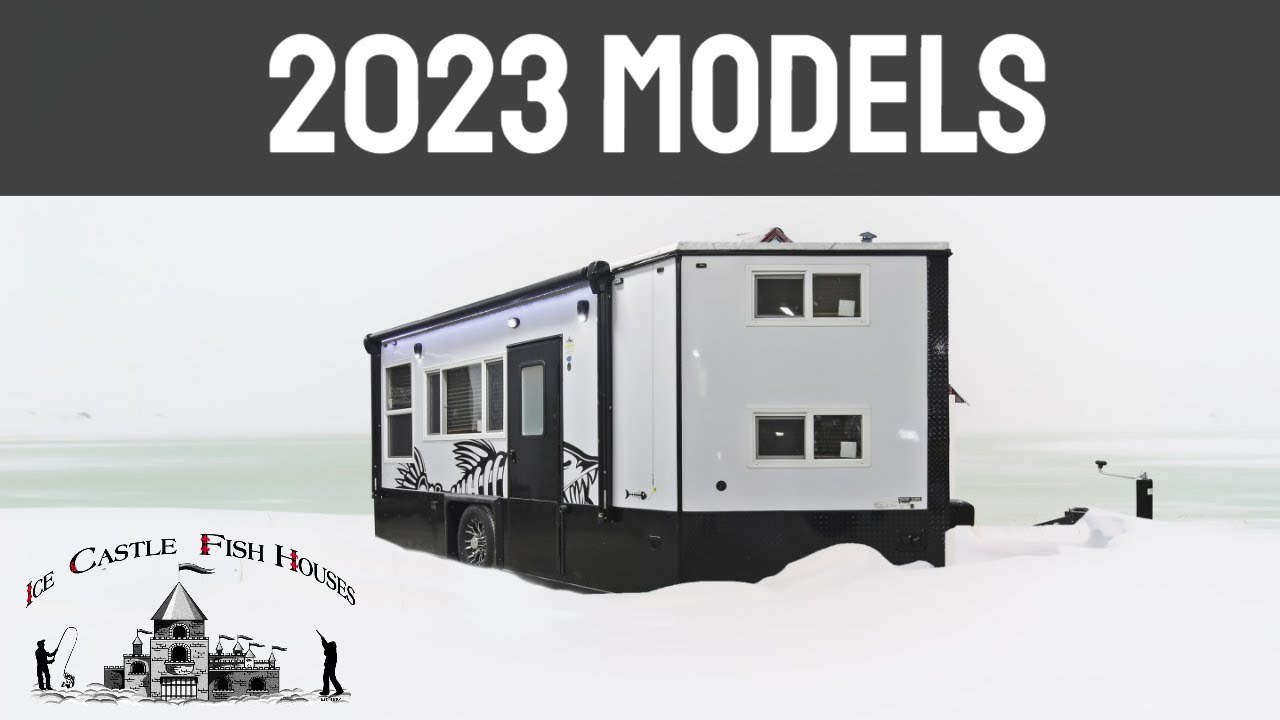 2023 Ice Castle New Model Overview - YouTube
