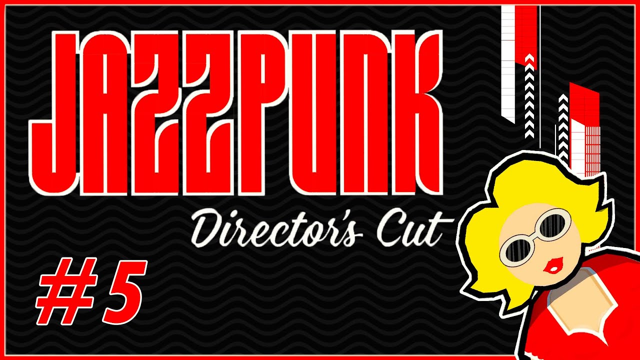 THE PERFECT DISGUISE! | Jazzpunk : Director's Cut #5 - 'The Editor ...