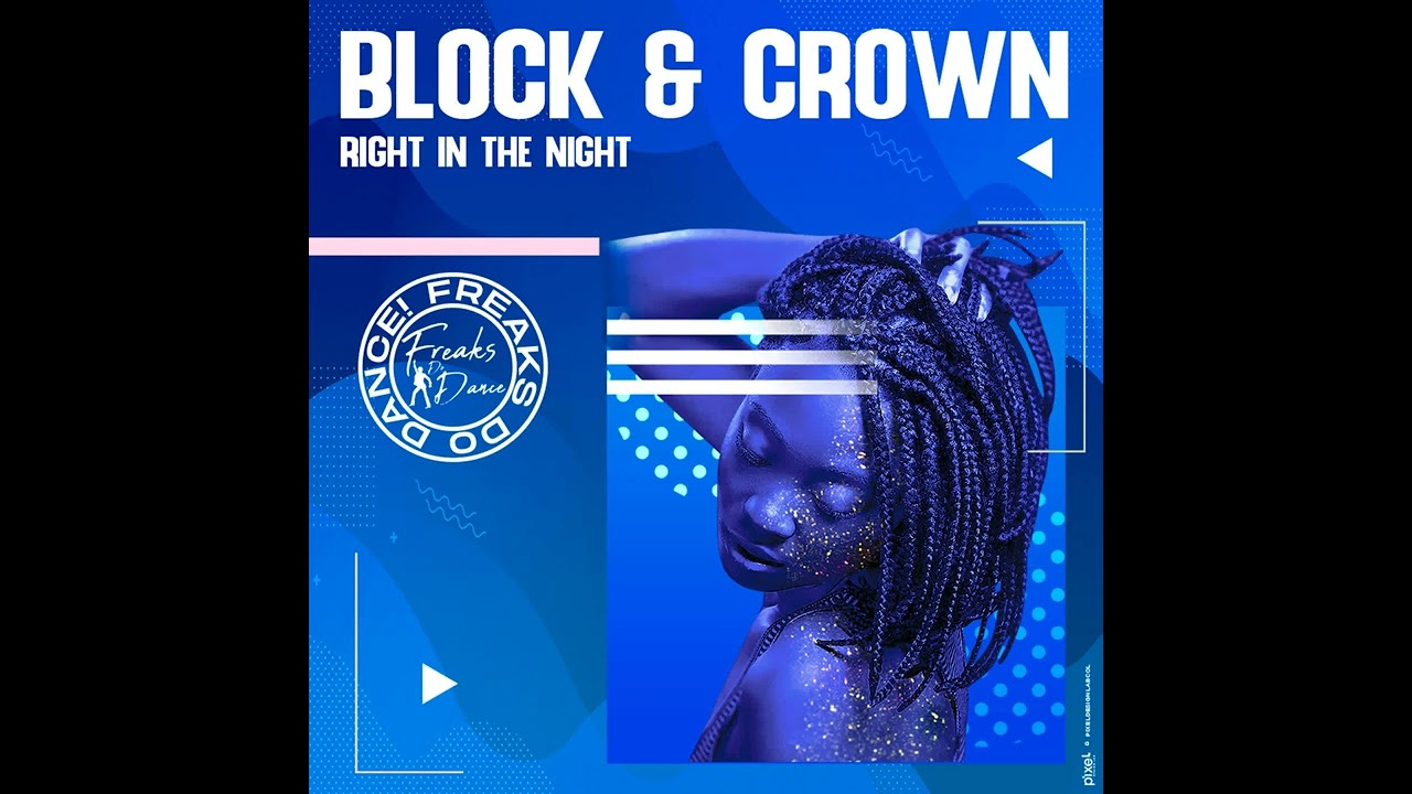 Block & Crown - Right In The Night (Original Mix) - YouTube