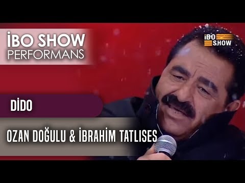 Dido | İbrahim Tatlıses & Ozan Doğulu | İbo Show Canlı Performans