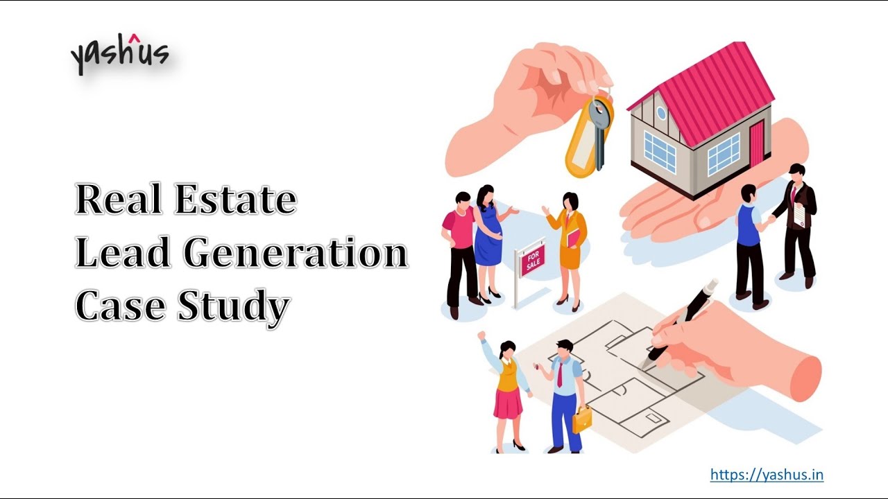 Real Estate Lead Generation Case Study | Digital Marketing for Real Estate Channel Partners ...