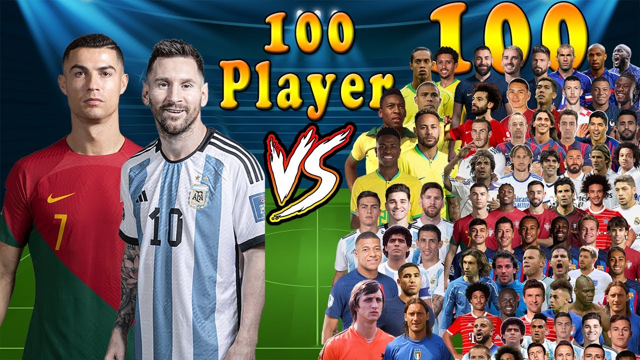 Ronaldo Messi VS All Player Football 100 Legend - YouTube
