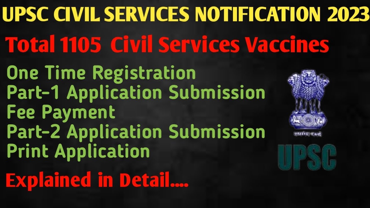 UPSC Civil Services Notification 2023 | How To apply for UPSC Civil ...