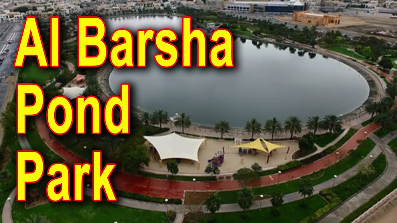 Al Barsha Pond Park : All attractions - YouTube
