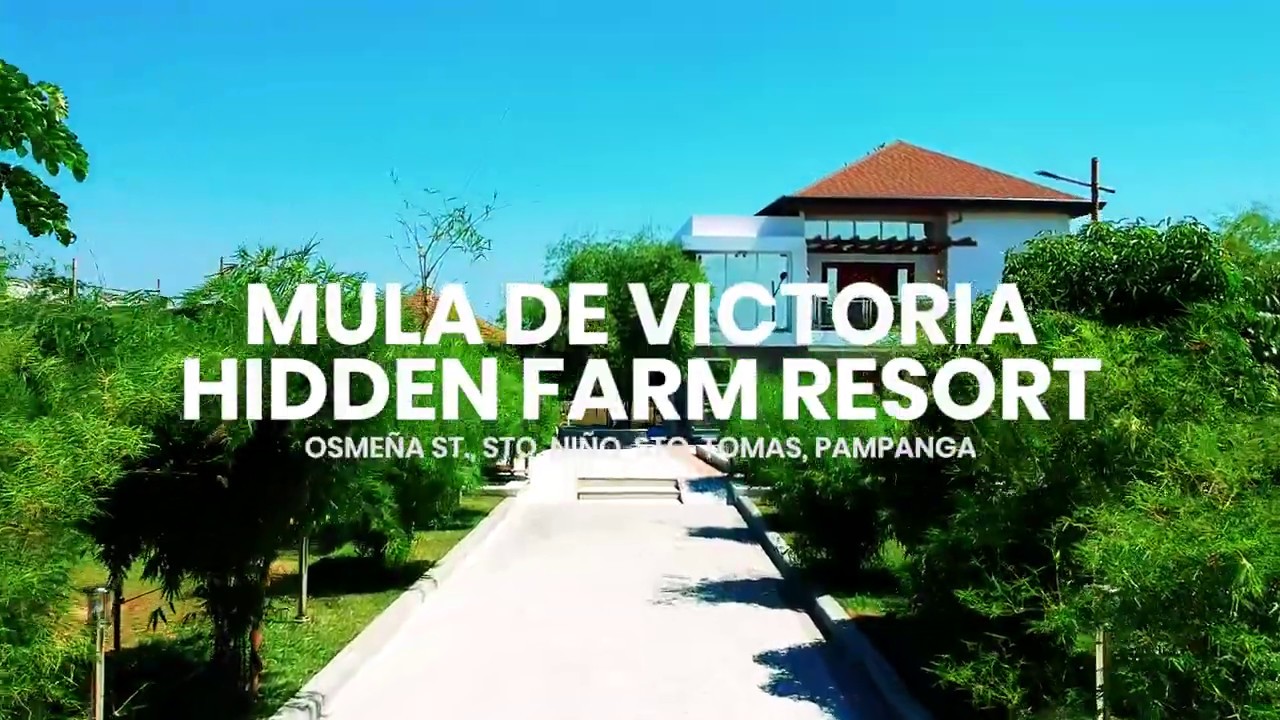 Mula De Victoria Hidden Farm Resort, Sto. Tomas, Pampanga - YouTube
