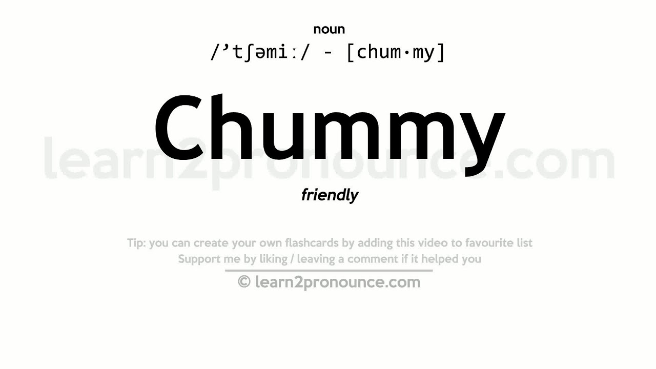 Pronunciation of Chummy | Definition of Chummy - YouTube