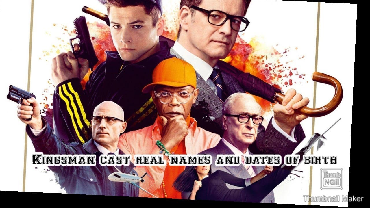 kingsman movie cast real names and age - YouTube