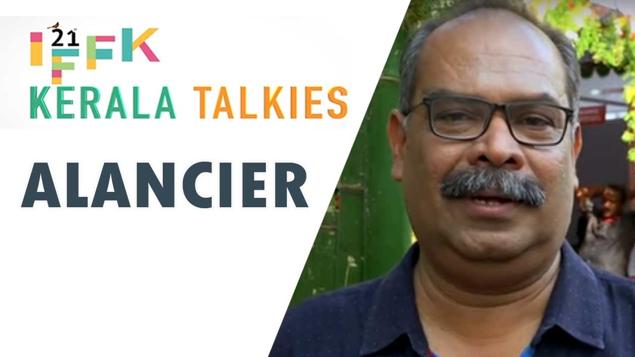 IFFK 2016 | Chat with Alencier Ley Lopez aka Alanciar | Manorama Online ...