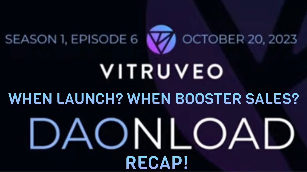 Vitruveo Update! Doanload Recap! When launch/Boosters? #vitruveo #vtru ...