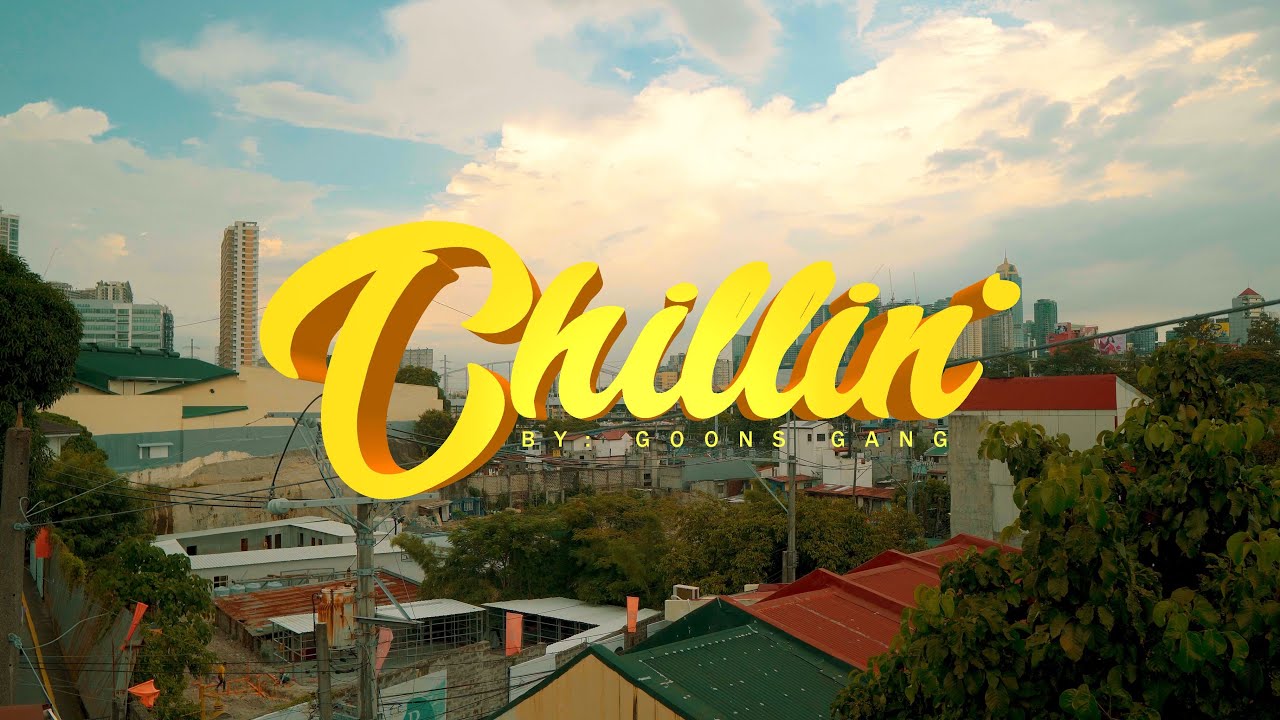 Goons Gang - Chillin' (Official Music Video) - YouTube