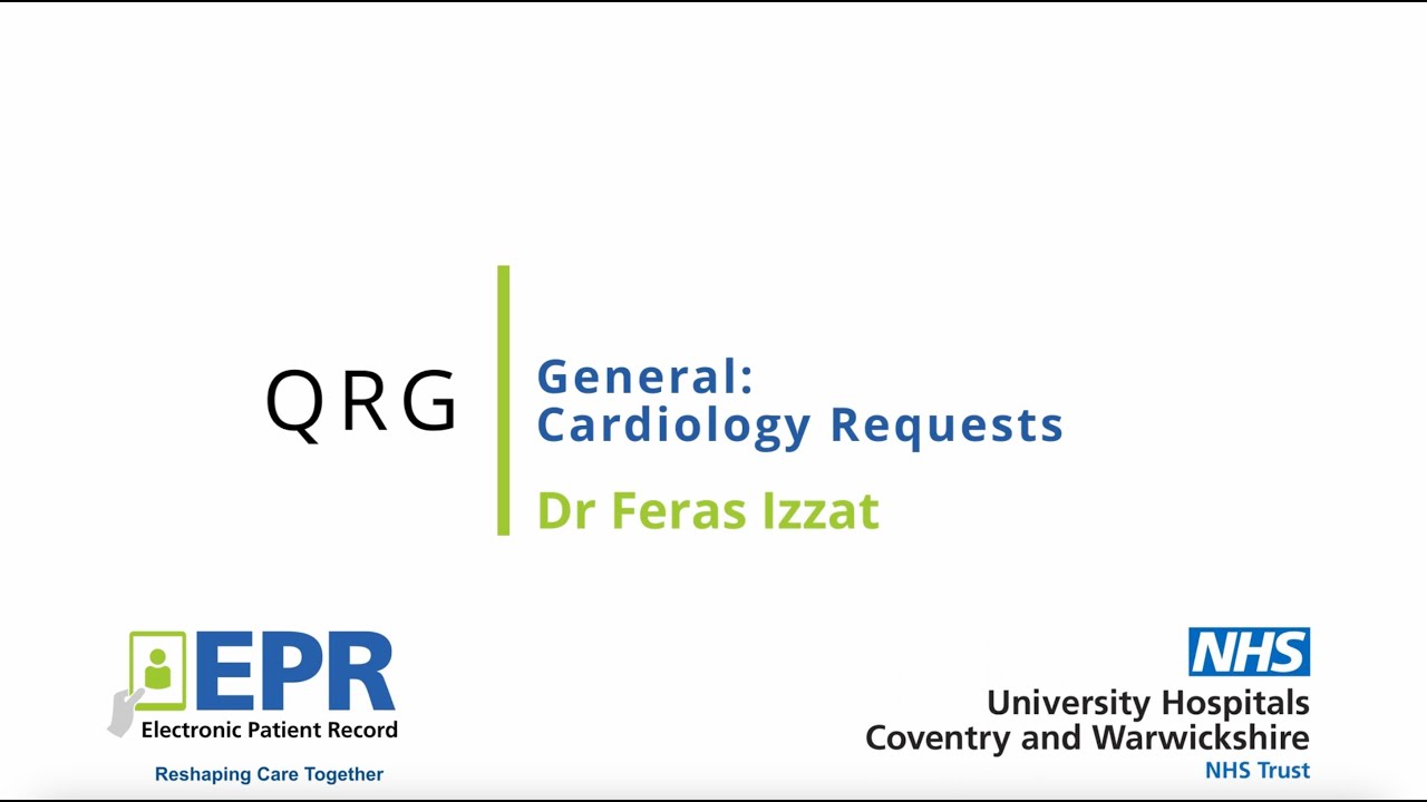 General: Cardiology Requests - EPR Quick Reference Guide (QRG) - YouTube