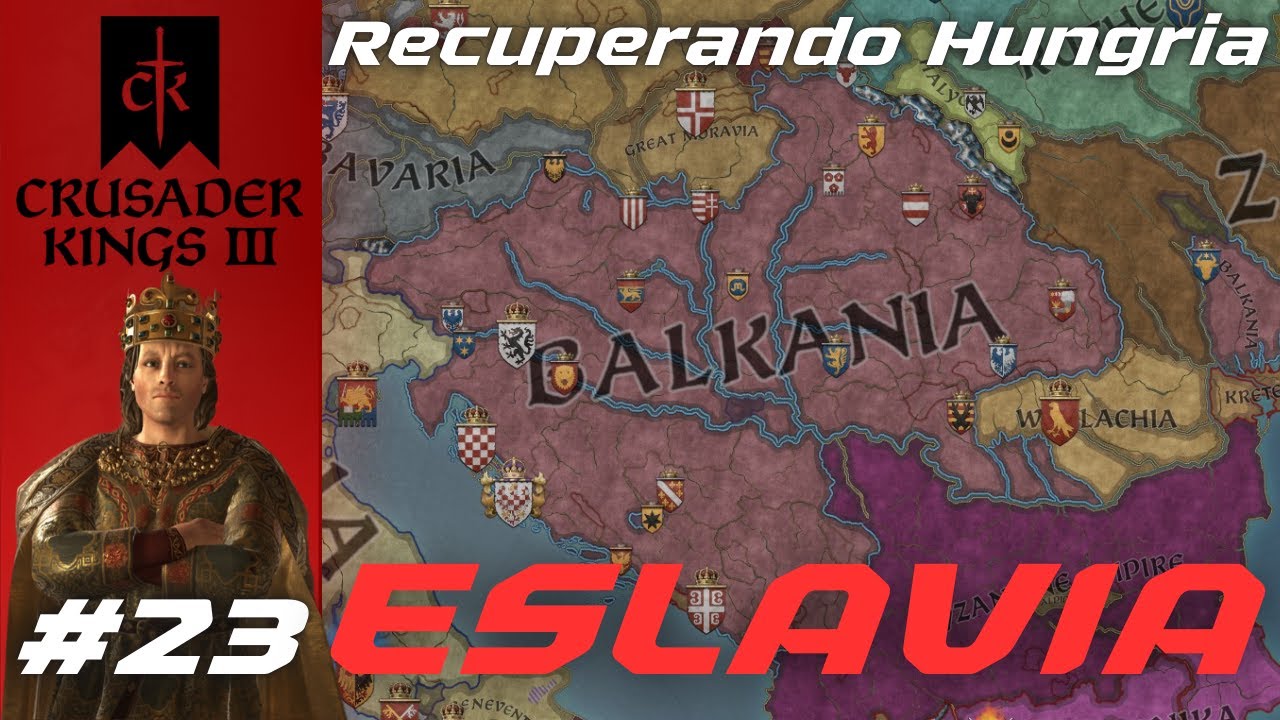 CK3 #23: Recuperando HUNGRÍA y GUERRA por MOLDAVIA - Crusader Kings 3 ...