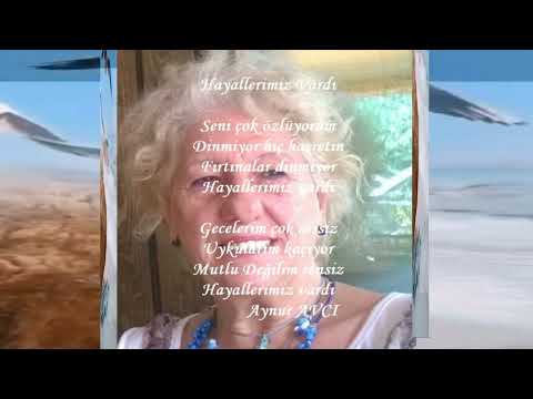 Hayallerimiz  Vardı **Seslendiren**Video **Aynur AVCI