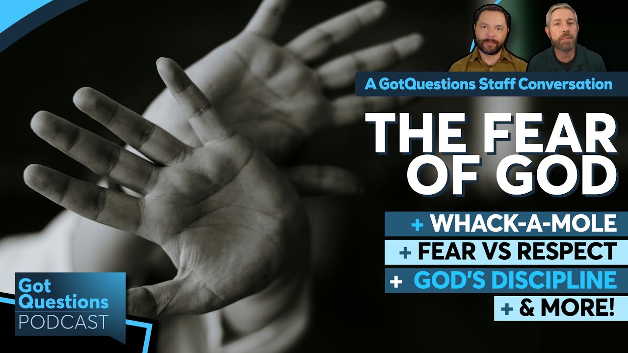 What does it mean to fear God? Why is fearing God so much more than ...