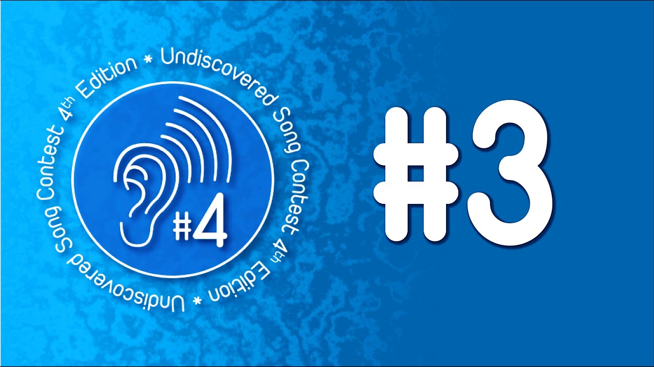 Undiscovered Song Contest #4 - Song Reveal (Part 3) - YouTube