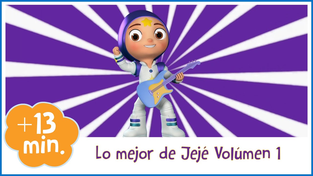 LO MEJOR DE JEJÉ VOL1| JEJÉ KIDS | EMOCIONES PARA NIÑOS| PERSONAJES DE ...