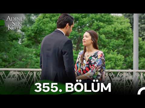 Adını Sen Koy 355. Bölüm (İyileştirilmiş Görüntü)