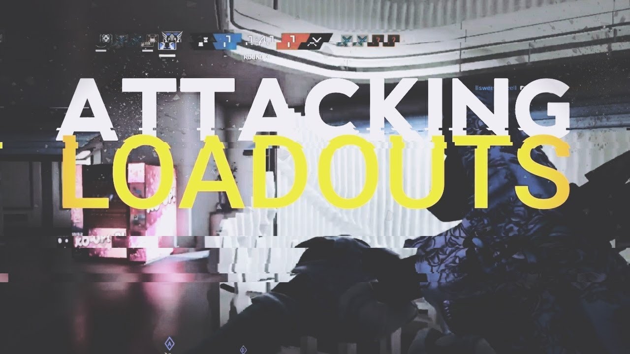 MY ATTACKING OPERATOR LOADOUTS FOR THIS SEASON! - Rainbow Six siege ...