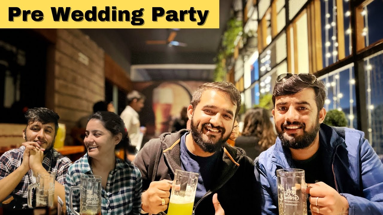 My Pre Wedding Party 🎉🍻 / Ultimate Fun 💕/ Akhiri Bacheolar’s Bol Lo 😝 ...