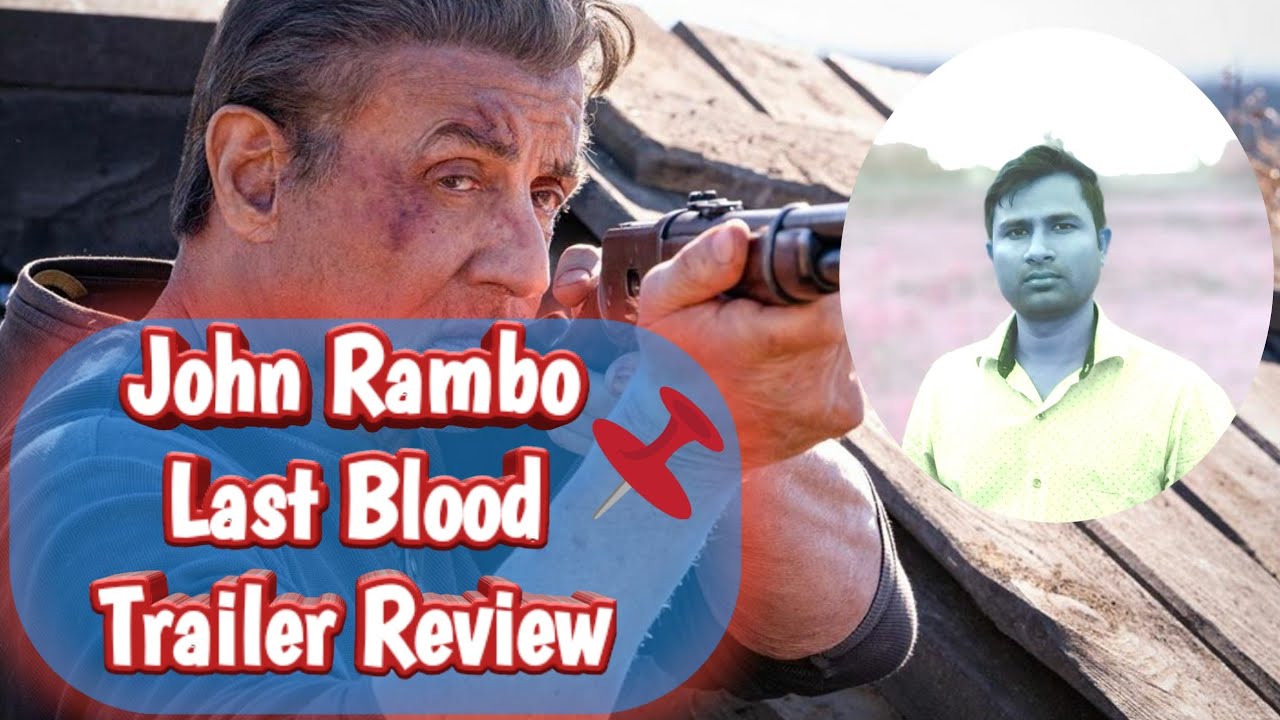 John Rambo Last Blood 2019 ll Teaser Review - YouTube