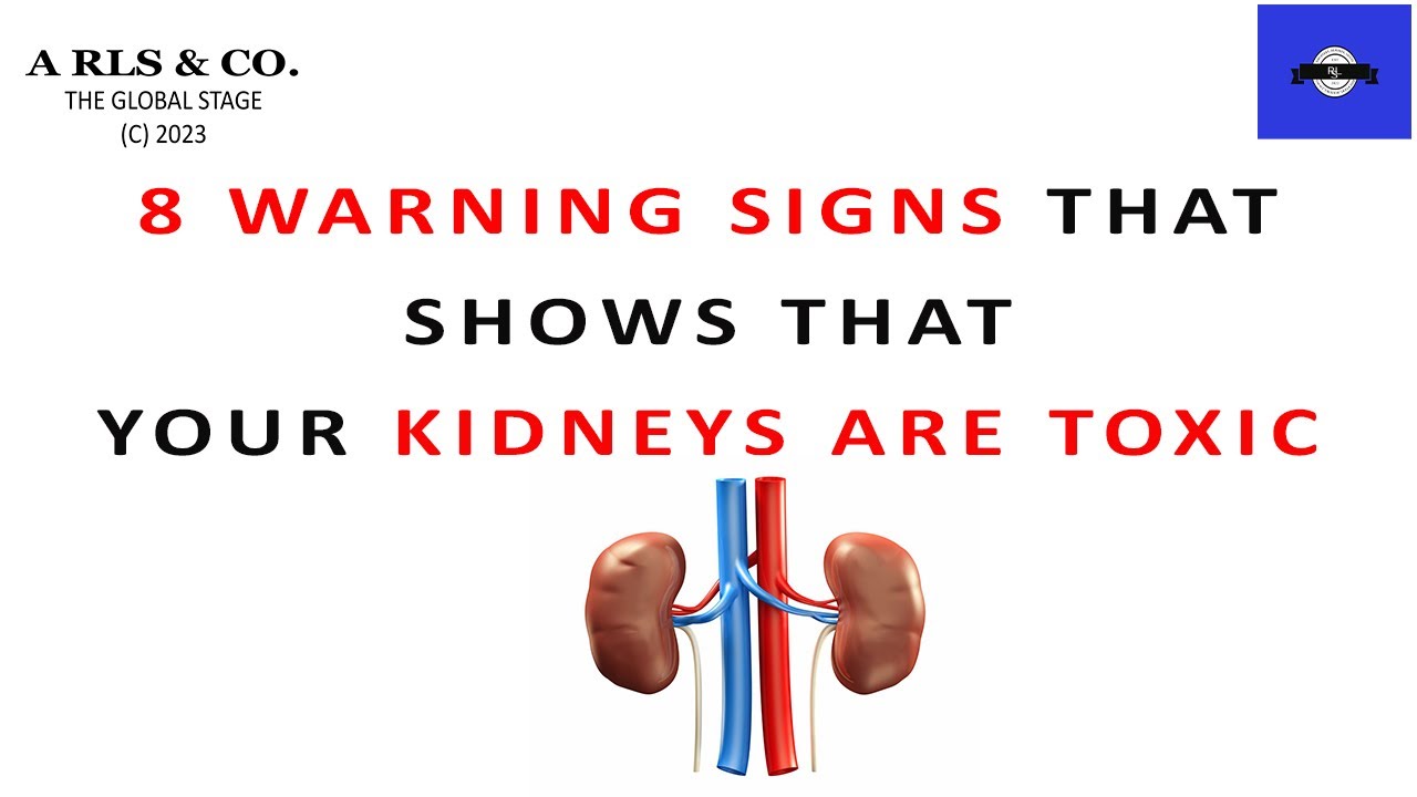 8 Warnings Signs That Your Kidneys Are Not Well ( Don't ignore them!) # ...