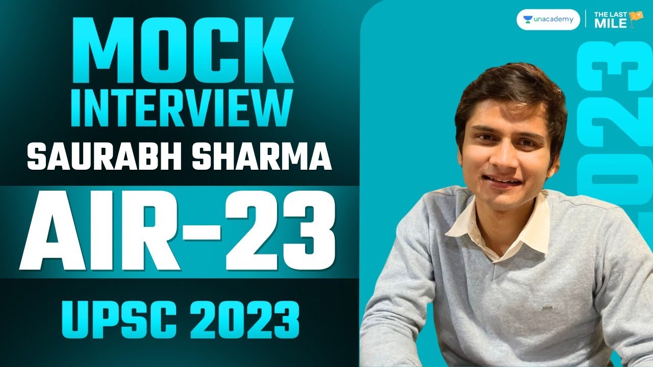 Saurabh Sharma, Rank 23 | IAS - UPSC 2023 | UPSC 2023 Mock Interview ...