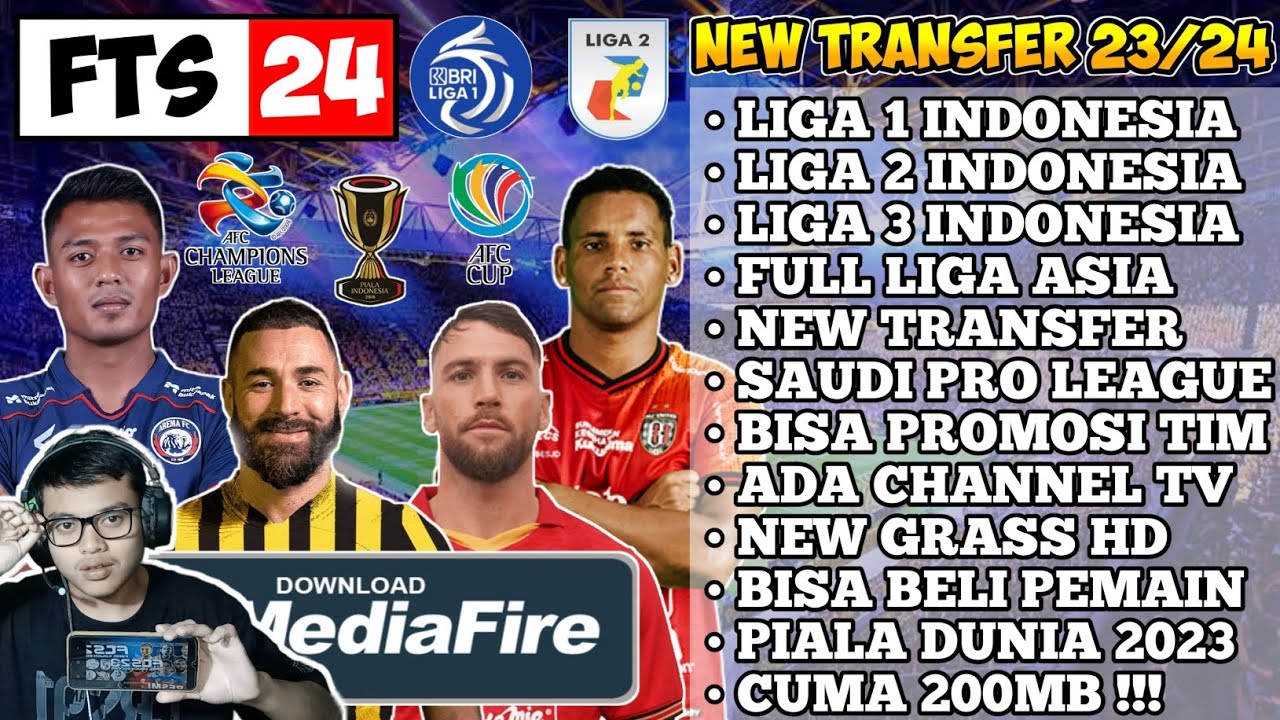DOWNLOAD FTS 2024 Mod Liga 1 Indonesia Dan Asia Edition 300MB || New Update Kits & Transfer 2023 ...