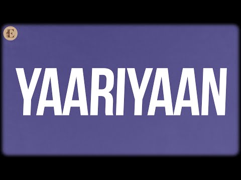Yaariyaan (Lyrics) - Pritam, Mohan Kannan