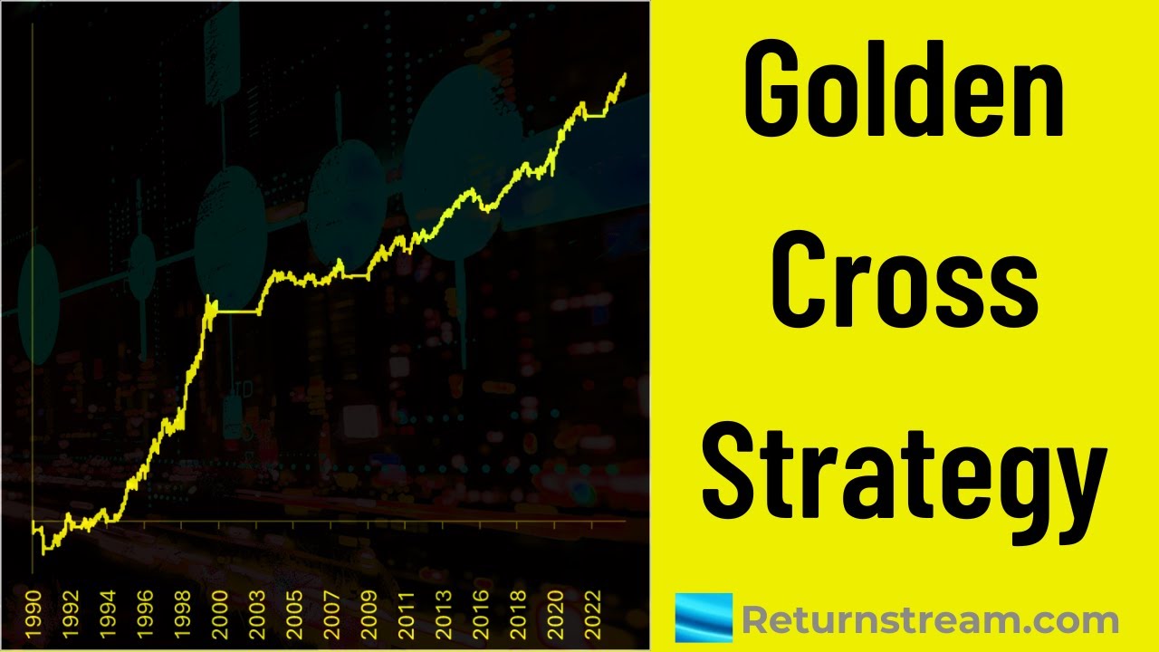 Golden Cross Strategy - Does it Still Work? - YouTube