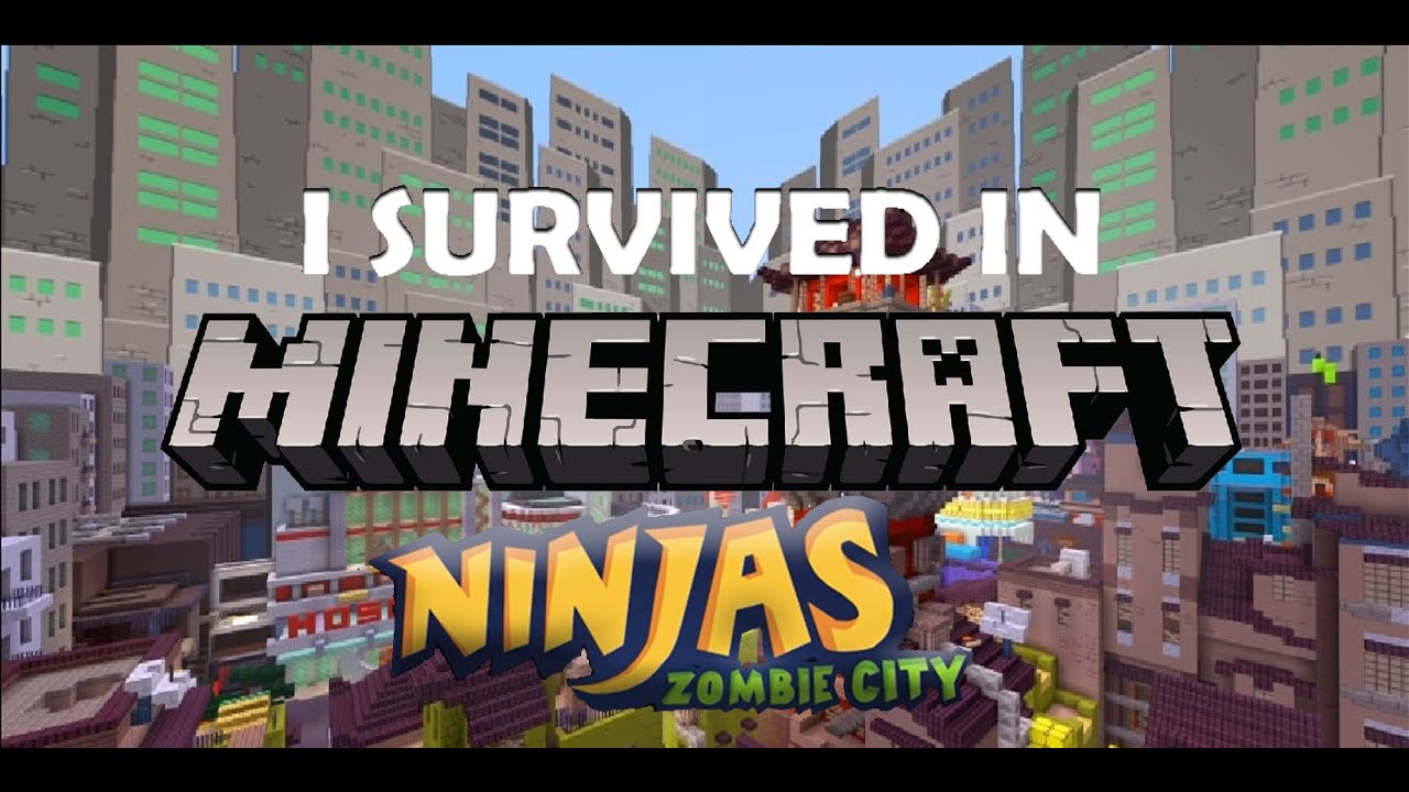 Minecraft NINJAS OF ZOMBIE CITY - Surviving the ZOMBIES - How to ...