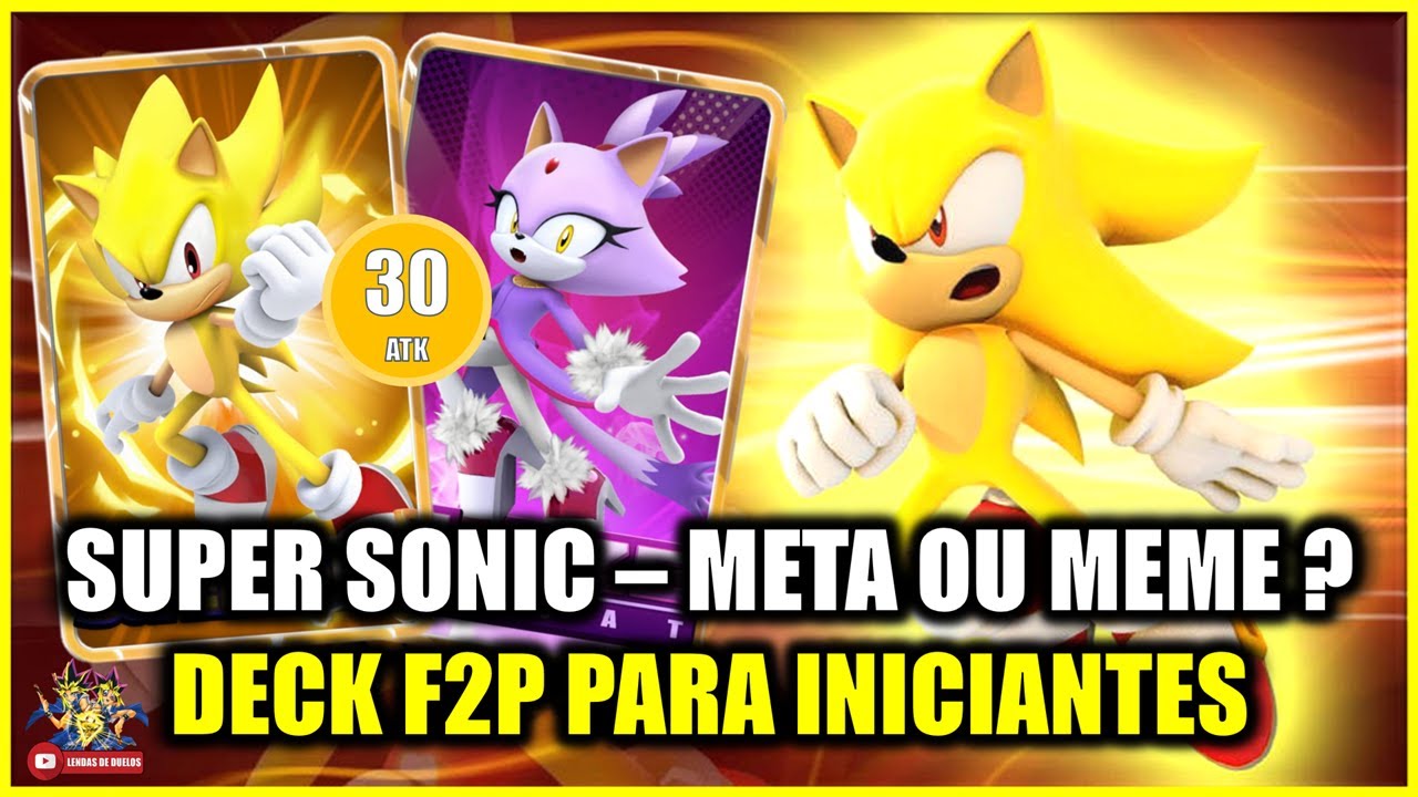 4 DICAS PARA DOMINAR O META F2P NO SONIC BLITZ COM O DECK SUPER SONIC ...