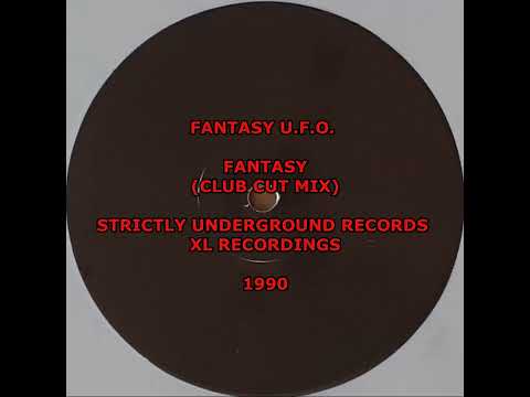 FANTASY U.F.O. - FANTASY (CLUB CUT MIX) (STRICTLY UNDERGROUND RECORDS) 1990