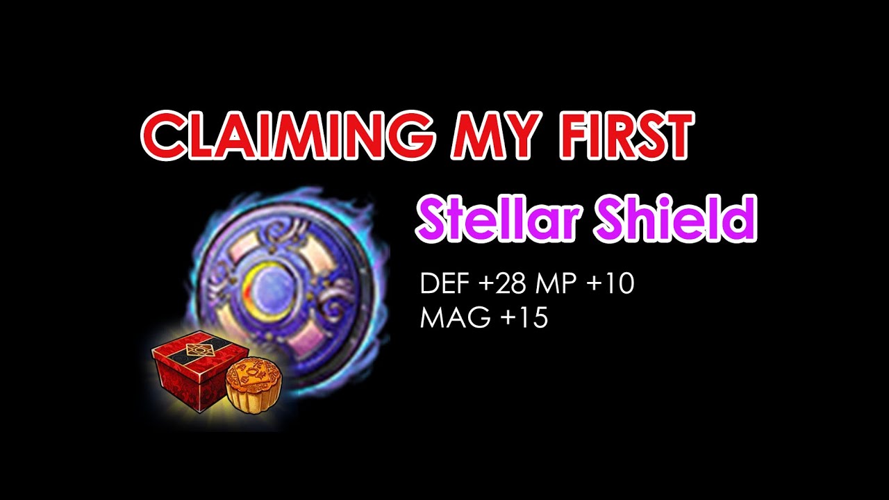 FFBE (Global) - CLAIMING MY FIRST STELLAR SHIELD (Mag +15) Festival of ...